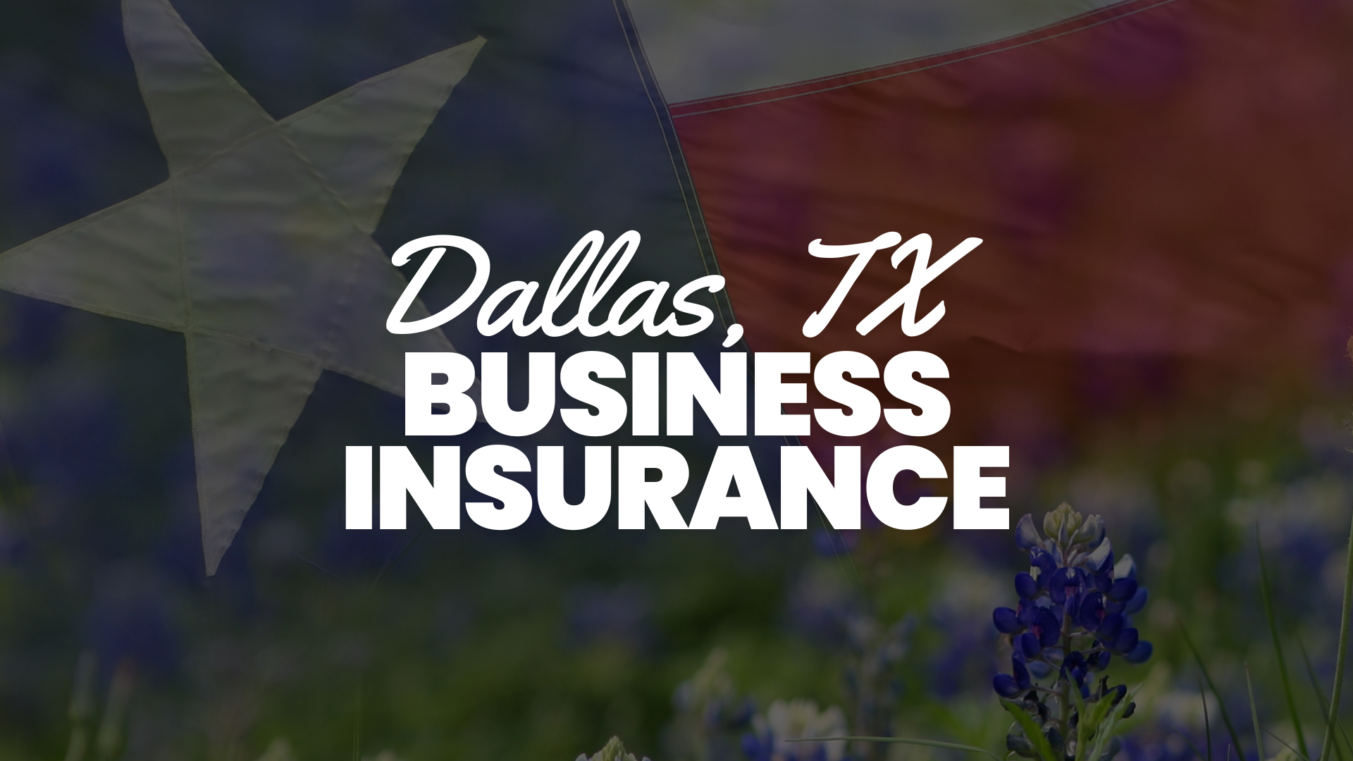 Dallas Business Insurance | Commercial Coverage for DFW Companies